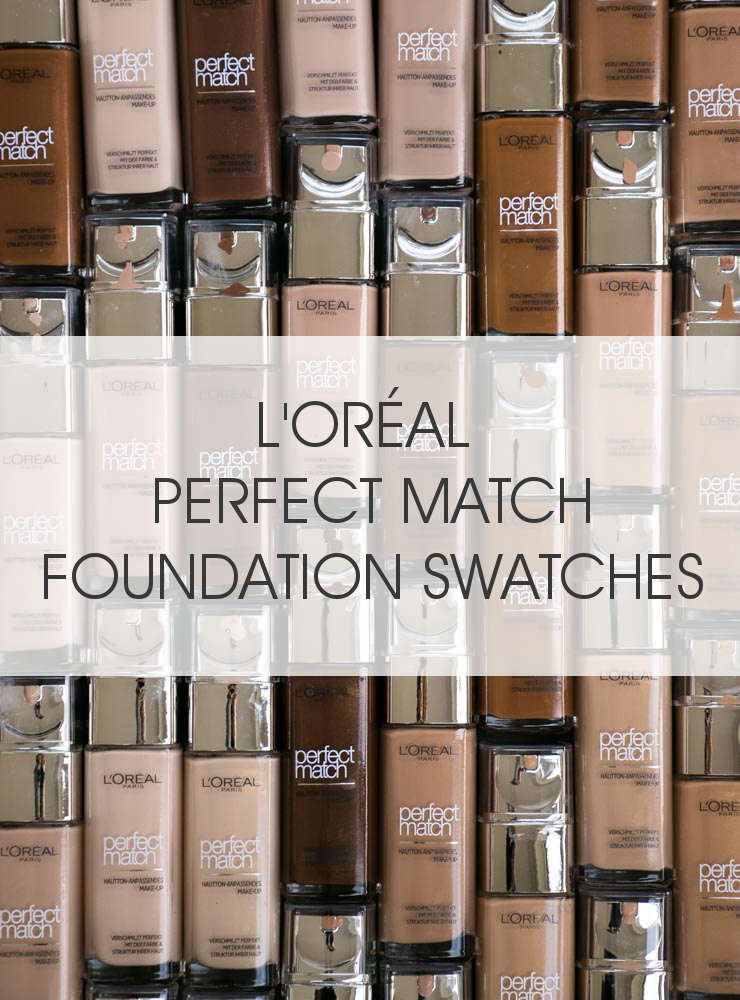 Loreal Perfect Match Foundation Swatches - Carina Teresa Beauty Blog